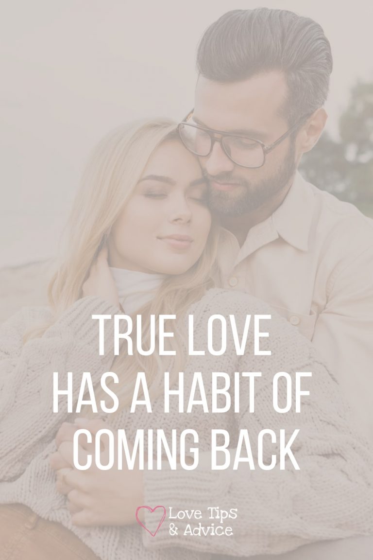 True love has a habit of coming back