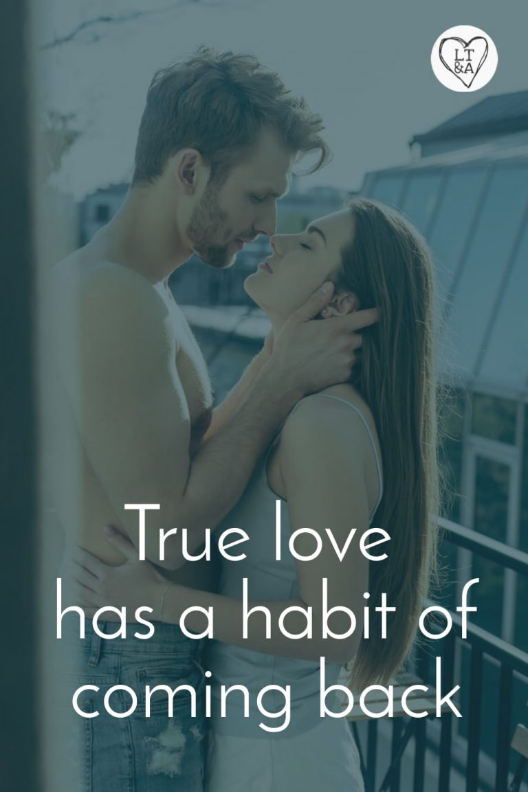 True love has a habit of coming back
